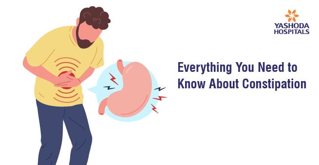 Everything You Need to Know About Constipation | by yashodahospitals ...