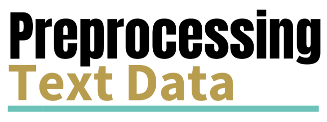 The Steps Involved in Text PreProcessing for NLP algorithms | by Ajay ...