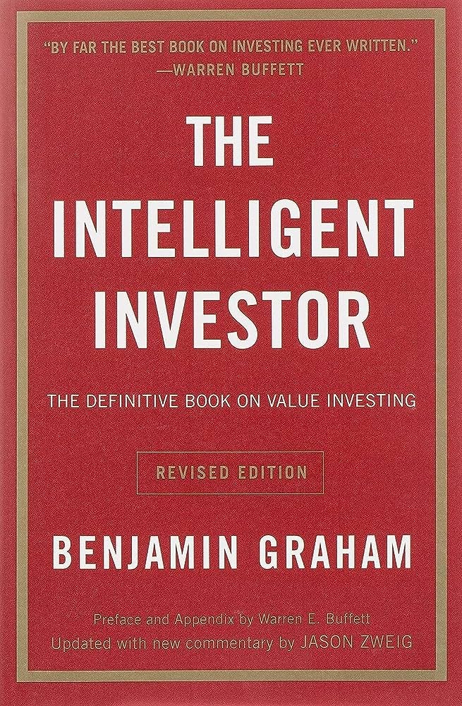 “The Intelligent Investor,” by Benjamin Graham, Jason Zweig and Warren ...