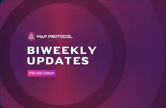 MAP Protocol Biweekly Updates (08/02/2023) Greetings MAP Protocol ...