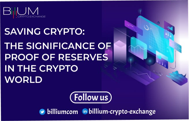 Saving Crypto: The Significance of Proof of Reserves in the Crypto ...