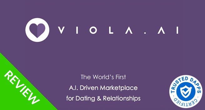 Is Viola.ai the future of dating ? | by Stefan Perlebach | TrustedDapps ...