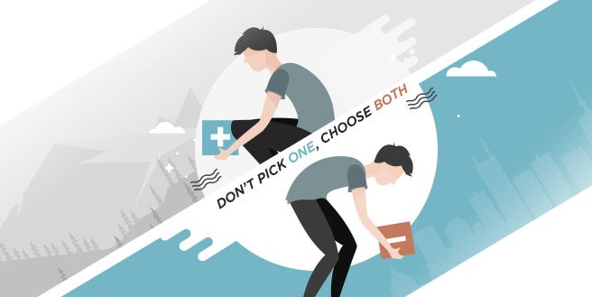 Don’t Pick One, You Have The Power to Choose Both | by celina borromeo ...
