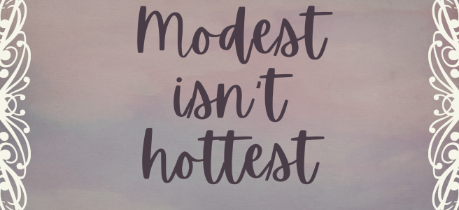 Modest Isn’t Hottest. Modest is hottest, right? | by Kristin Gunner ...