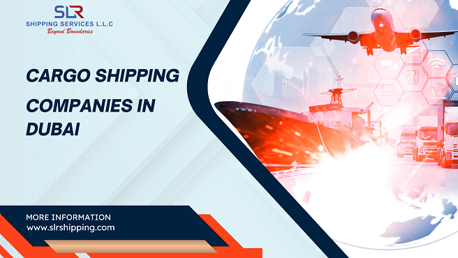 How to Choose the best cargo shipping companies in Dubai | by SLR Shipping Services | May, 2023 ...