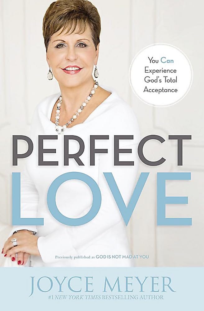 [EBOOK][BEST]} Perfect Love: You Can Experience God’s Total Acceptance ...