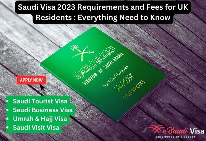 Saudi Visa 2023 Requirements and Fees for UK Residents : Everything ...