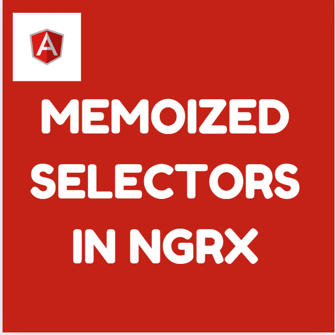 Memoized Selectors in NgRx. In NgRx, selectors are essential for… | by Sarani Peiris | Medium