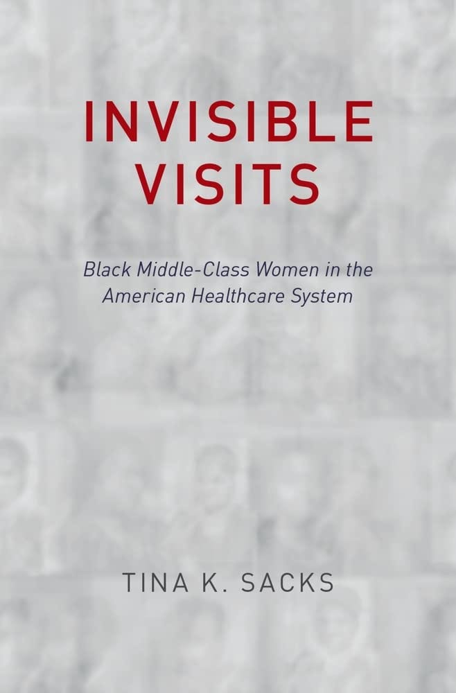 [READ] Invisible Visits: Black Middle-Class Women in the American ...