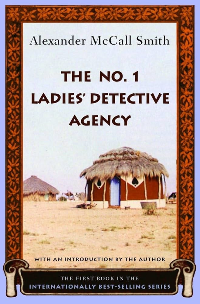 The Number One Ladies’ Detective Agency | by writer muses | Medium