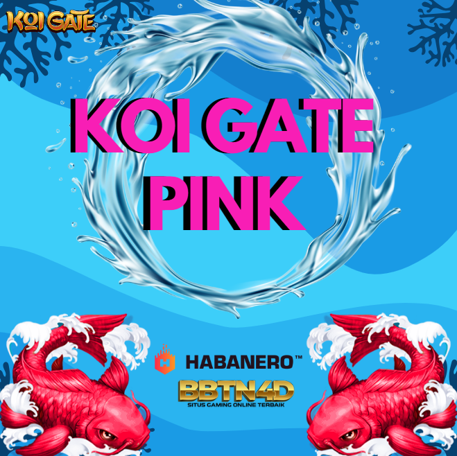 SCATTER KOI GATE PINK BBTN4D. Halo para slotter , saat ini BBTN4D… | by ...