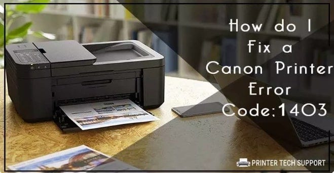 How do I Fix a Canon Printer Error Code:1403? - Robert Miller - Medium