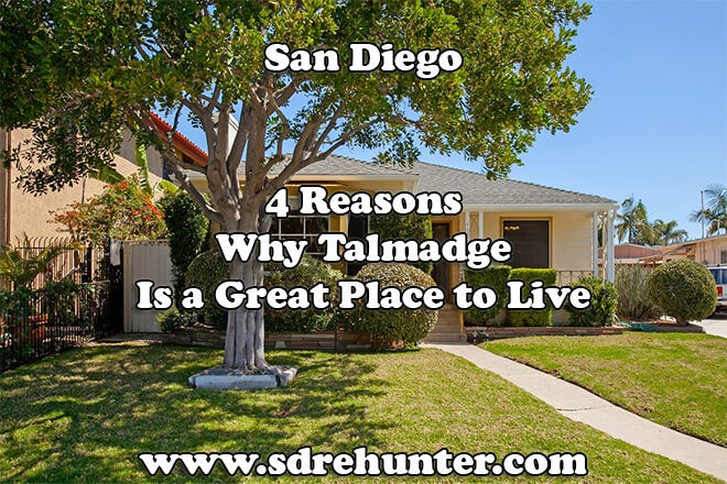 4 Reasons Talmadge San Diego Is a Great Place to Live in 2022 | 2023 ...