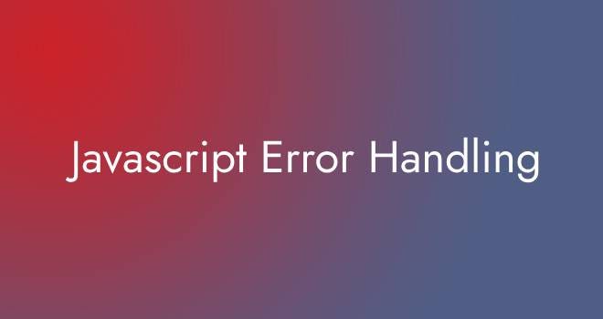 Javascript Error Handling - Easycodingschool - Medium