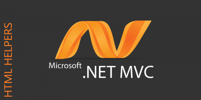 Asp.Net Mvc | Html Helpers. Uzun bir yazı olacak gibi… | by Ülkü Tokmak | Medium