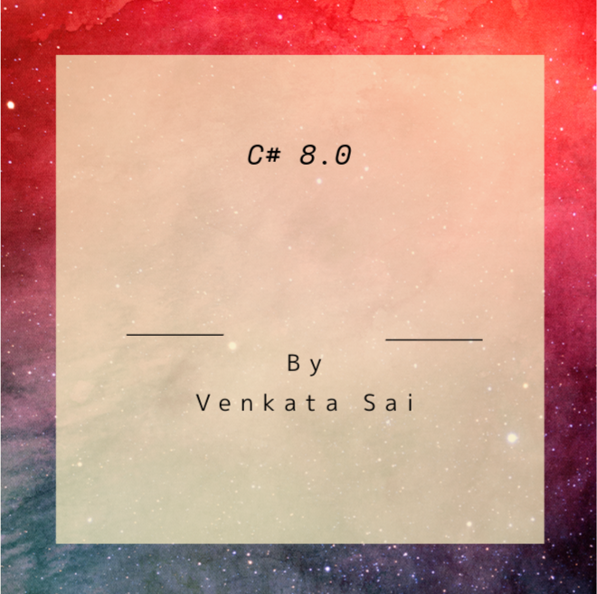 What’s new in C# 8.0. September 2019 marked a pivotal moment… | by ...