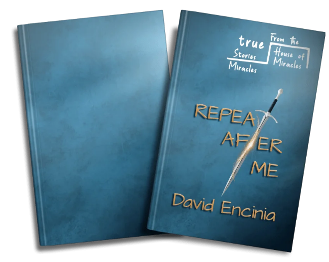 The Real Miracles Book by David Encinia: A Journey of Faith, Healing ...