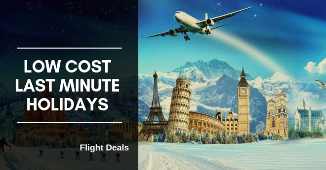 Low Cost Last Minute Holidays. Now with us it become very easy for ...