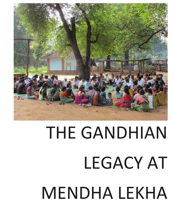 THE GANDHIAN LEGACY AT MENDHA LEKHA | by Jjjclassrooms | Oct, 2024 | Medium