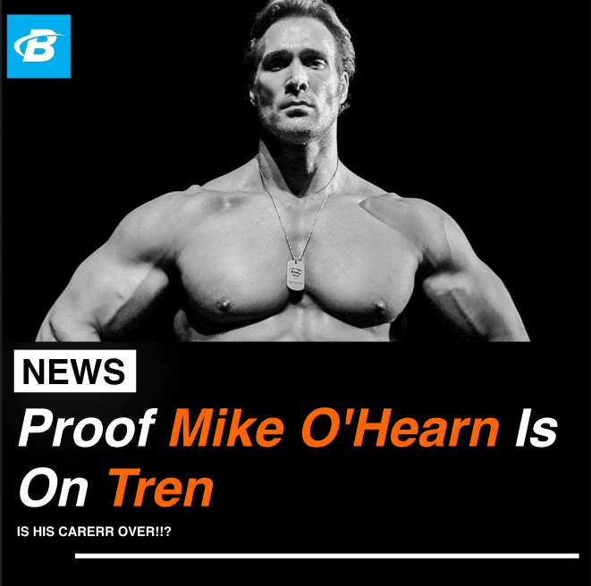 Proof Mike O’Hearn Is On Tren: The Shocking Truth Behind His “Natural ...
