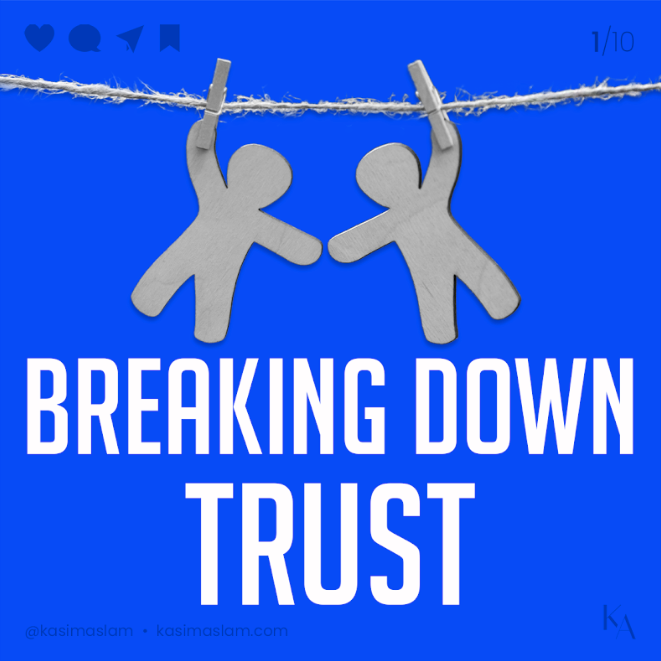 Breaking Down Trust: Always Give First | by Kasim Aslam | Medium