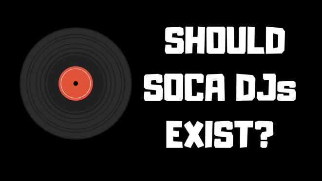 Should Soca DJs exist?. Based on discussions, most DJs feel… | by DJ ...
