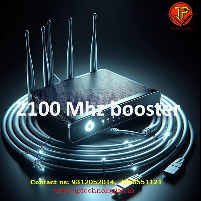 J. P. Technologies- 2100 Mhz booster | by Rajdeepkumarsingh | Apr, 2024 | Medium