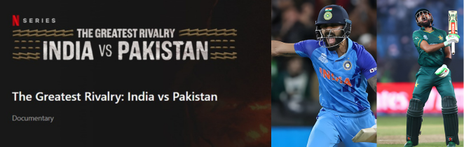 Watch: Netflix Release Cricket’s Greatest Rivalry Ind vs Pak Cricket ...