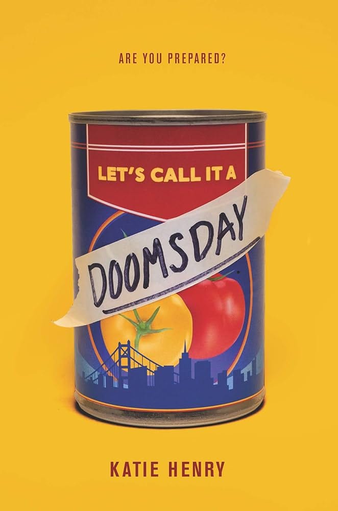 Constant Reader June 2024 (YA) Let’s Call It A Doomsday by Katie Henry | by David B Morris | Medium