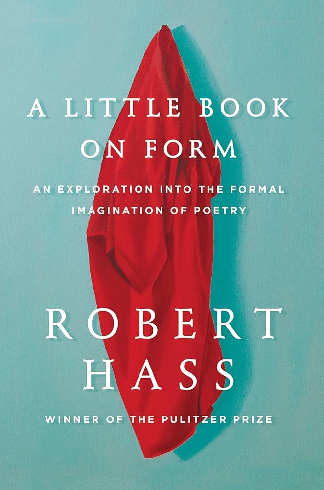 Definition of Form. Robert Hass, in the book for this… | by Natalya G ...