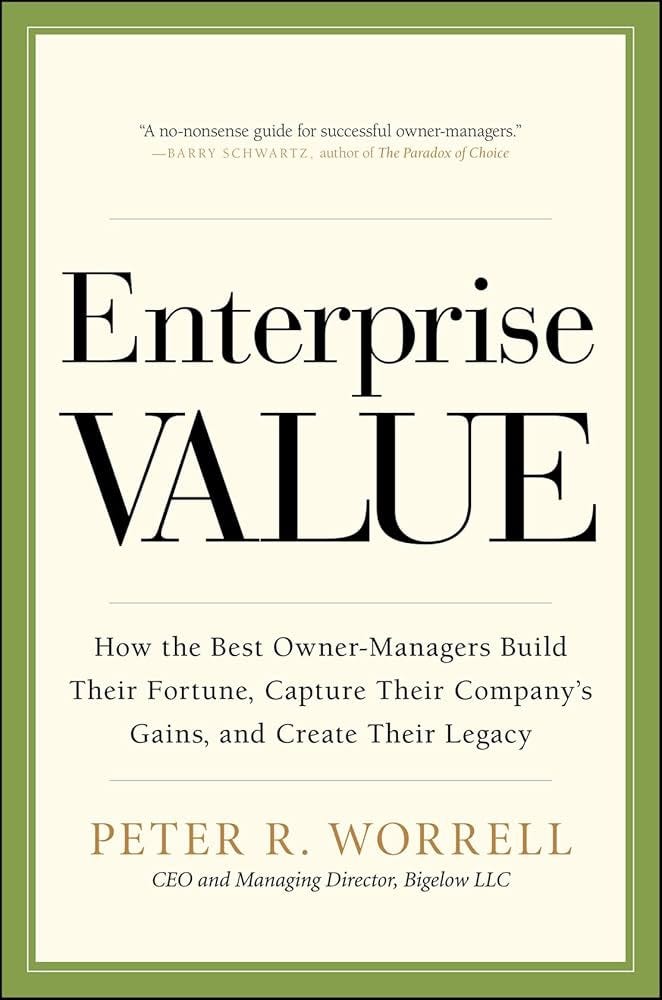 “Enterprise Value” By Peter Worrell Book Summary | by Business & Books ...