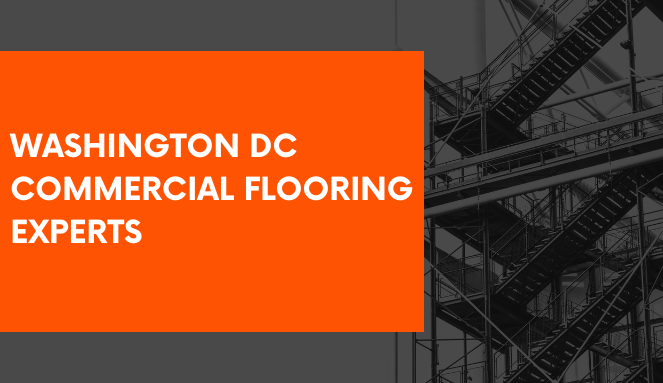 Top Washington DC Commercial Flooring Experts | Professional Flooring ...