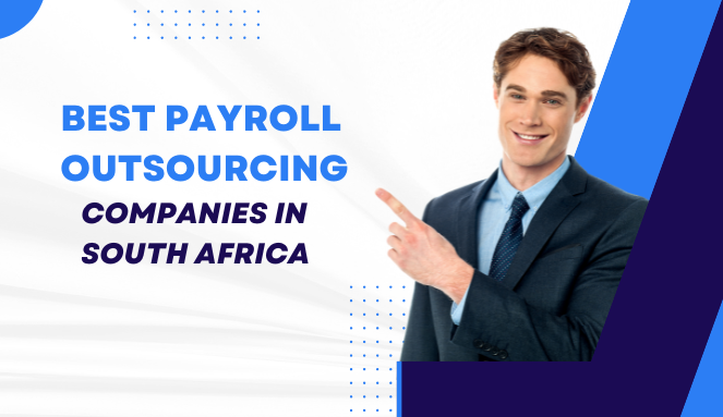 Best Payroll outsourcing companies in South Africa | by digidesire | Aug, 2023 | Medium