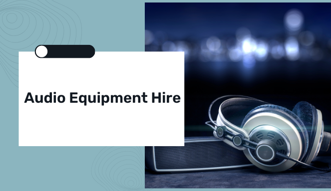 Audio Equipment Hire. Are you seeking top-notch audio… | by digidesire ...