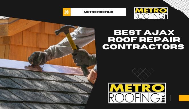 Top Ajax Roof Repair Contractors: Restoring Your Roof to Perfection ...
