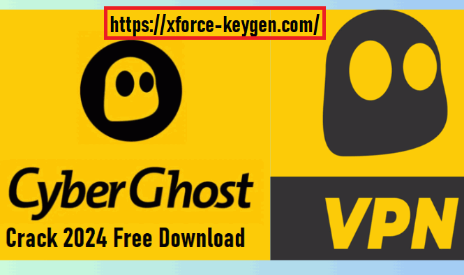 CyberGhost VPN 2024 Crack. CyberGhost VPN Crack With Keygen | by XForce-Keygen | Medium