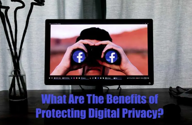 What Are The Benefits of Protecting Digital Privacy? - Affan IT - Medium