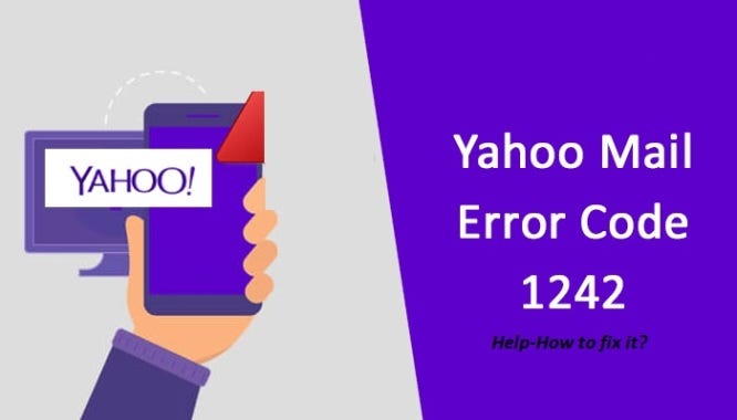 Troubleshoot Yahoo mail error code 1242 Quickly in an Efficient Way ... Troubleshoot Yahoo mail error code 1242 Quickly in an Efficient Way ...