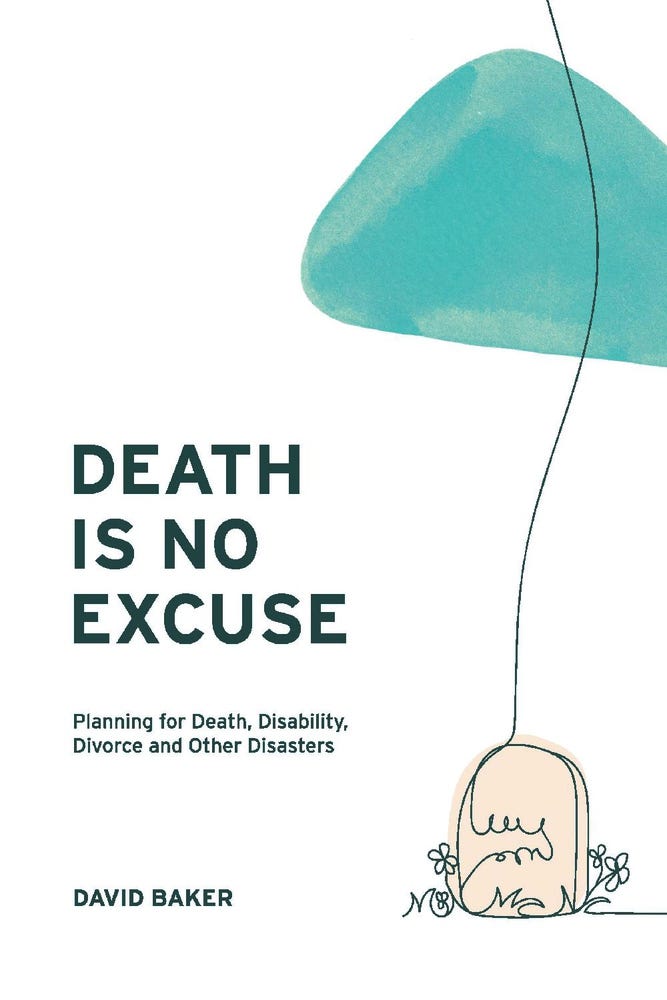 PDF/ePub Death Is No Excuse: Planning for Death, Disability, Divorce ...