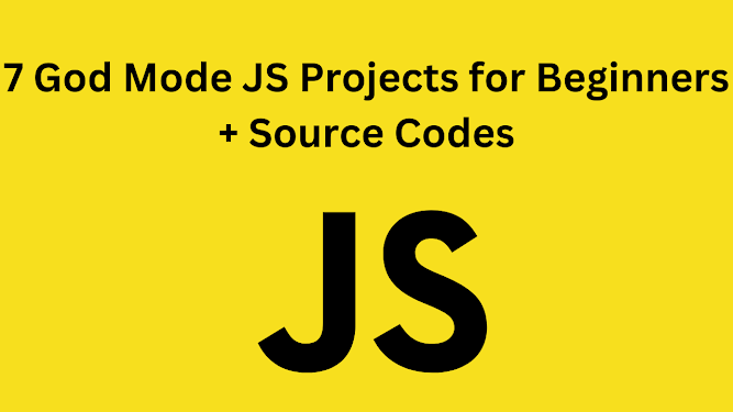7 Javascript Projects For Beginners Source Codes By Elliot Medium