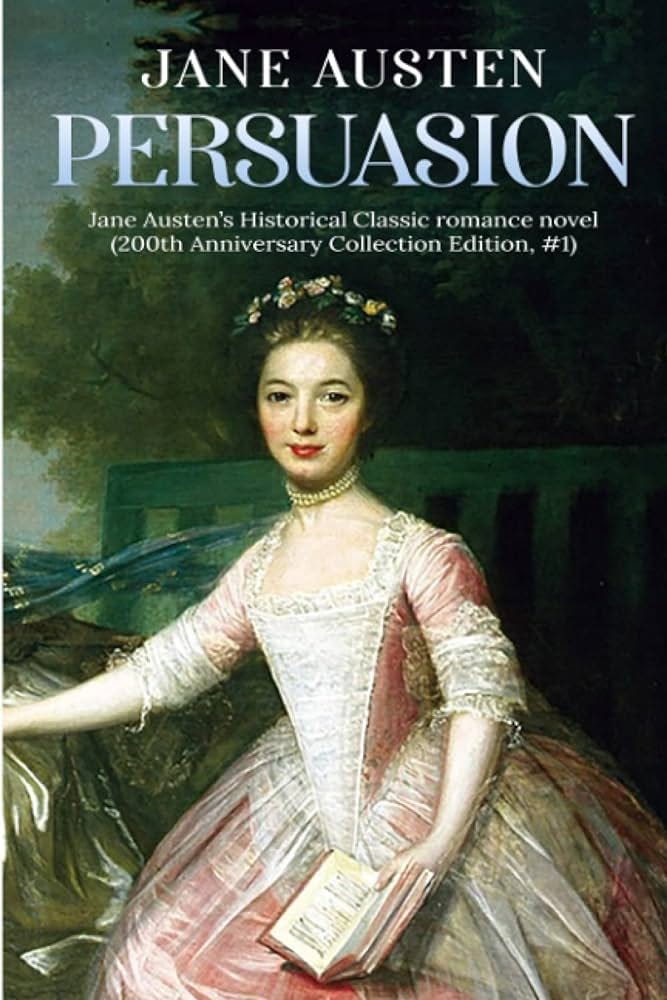 Persuasion by Jane Austen Details | by Kie | Nov, 2023 | Medium