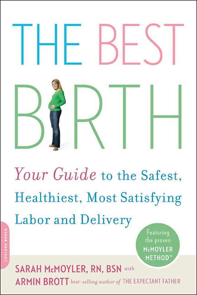 [READ]-The Best Birth: Your Guide to the Safest, Healthiest, Most ...
