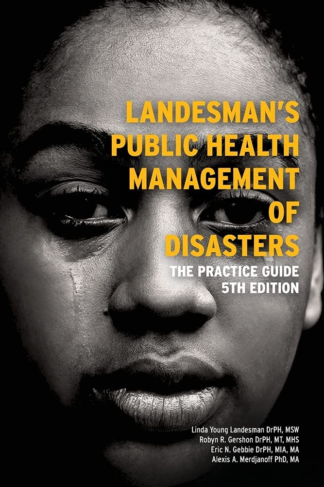 [READING BOOK] Landesman’s Public Health Management of Disasters: The ...