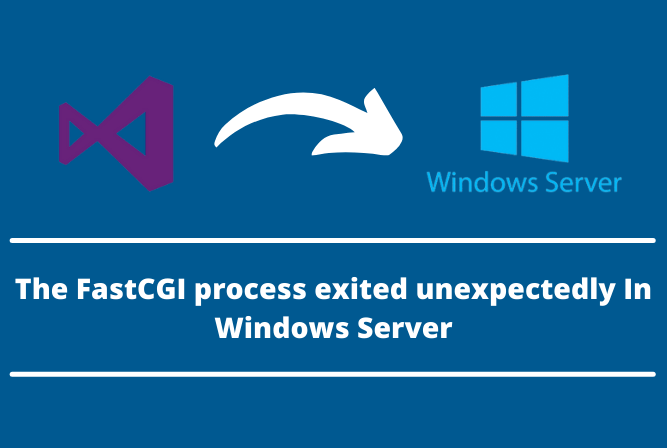 Easy Way to Fix The FastCGI Process exited unexpectedly Error | by Prince Gaur | Medium