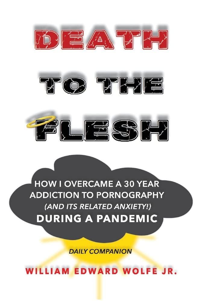 [EPUB]-Death to the Flesh: How I Overcame A 30 Year Addiction To ...