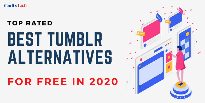 Best Tumblr Alternatives For free | by Mustufa Ansari | CodixLab | Medium
