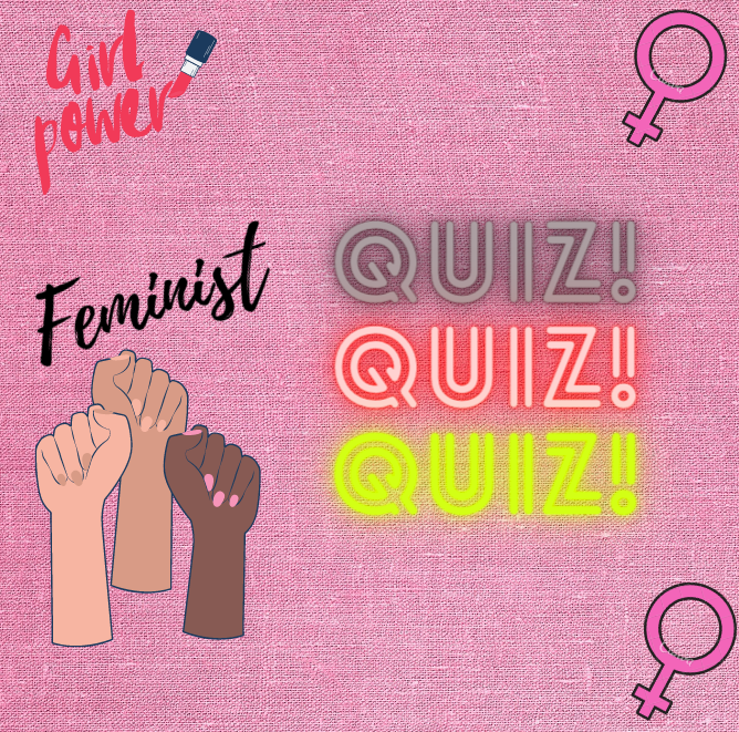 Feminism Quiz - Questions and Answers | The Candid Cuppa
