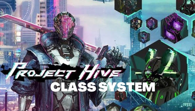 PROJECT HIVE CLASS SYSTEM. The character class of project Hive… | by KingsleyAnie | Stakewolle ...