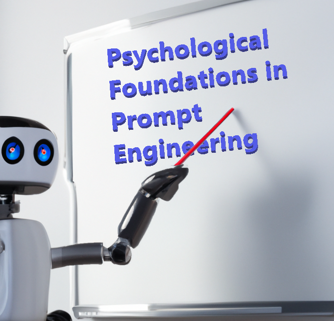 Module 2: Psychological Foundations in Prompt Engineering | by Luca ...
