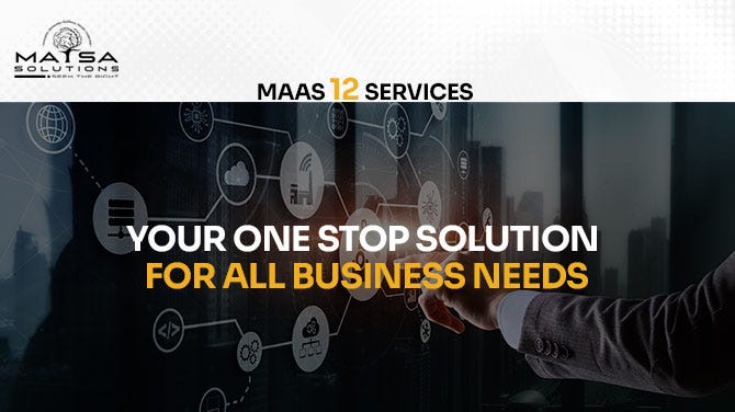 MAAS 12 Services: Your One Stop Solution for All Business Needs | by ...